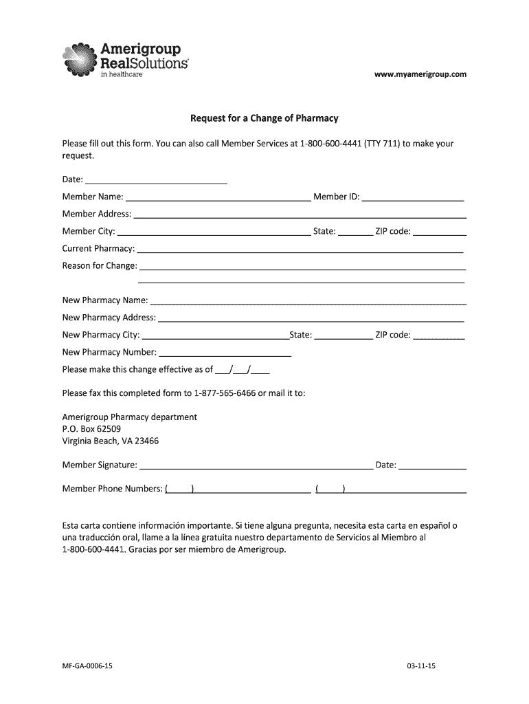 Fillable Online Amerigroup Pharmacy DepartmentRequest for a Change of ...