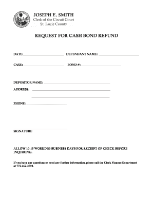 Fillable Online REQUEST FOR CASH BOND REFUND Fax Email Print - pdfFiller