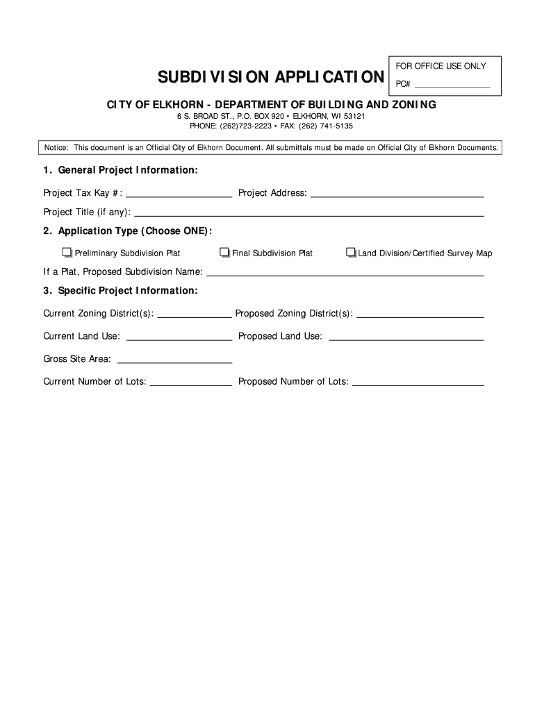 Fillable Online FOR OFFICE USE ONLY SUBDIVISION APPLICATION PC Fax ...