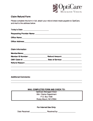 Fillable Online Claim Refund Form - secureopticarecom Fax Email Print ...