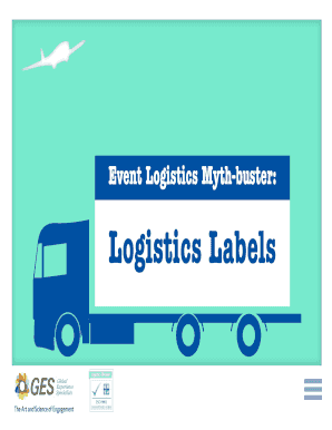 Fillable Online Logistics Labels - GES Fax Email Print - pdfFiller