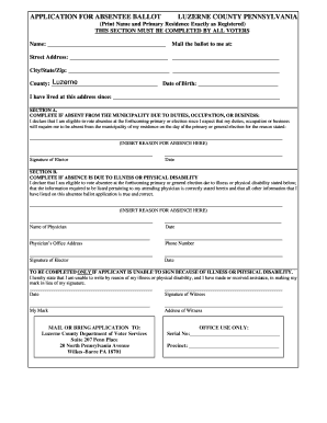 APPLICATION FOR ABSENTEE BALLOT - Luzerne County - Luzernecounty - Fill ...
