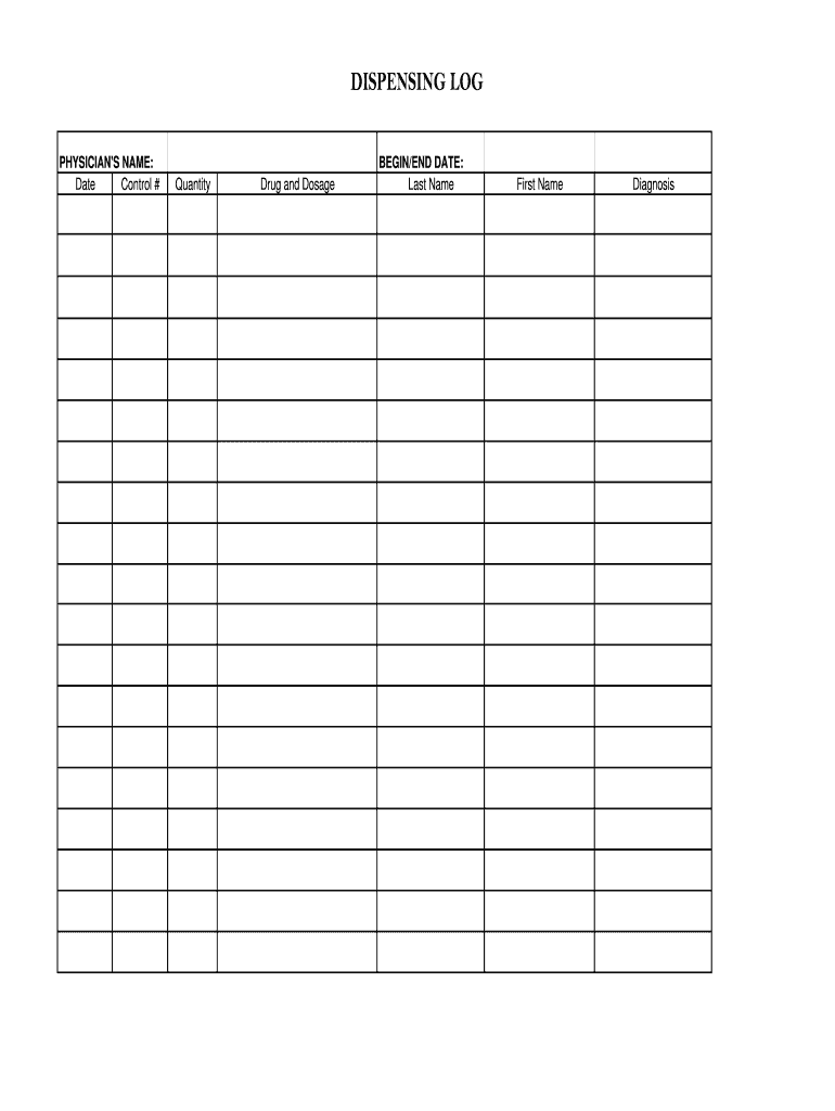 Fillable Online Dispensing Log Fax Email Print - pdfFiller