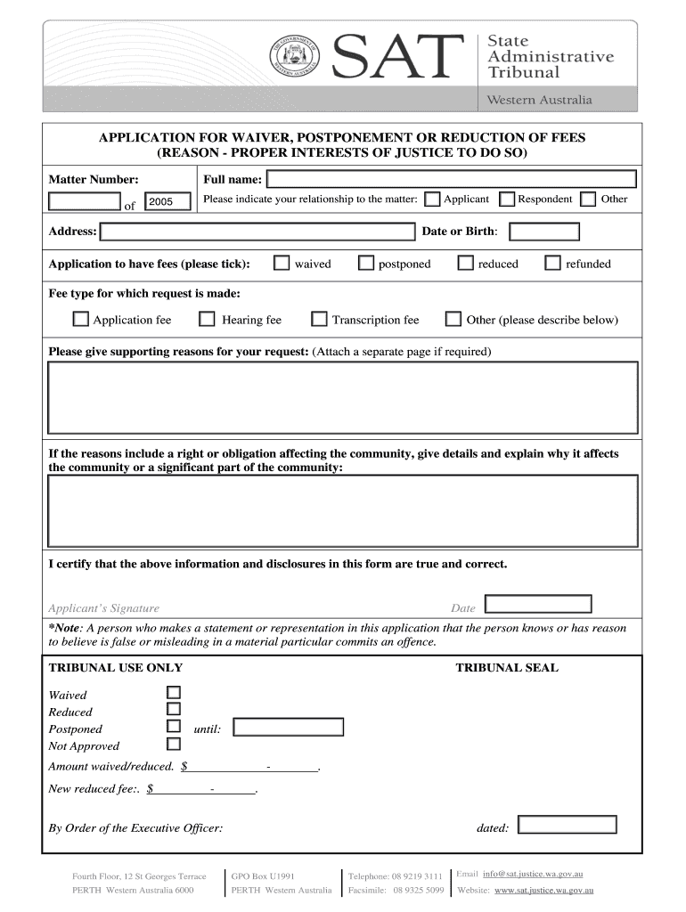 APPLICATION FOR WAIVER, POSTPONEMENT OR REDUCTION OF FEES: Fill out ...