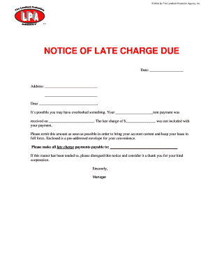 Fillable Online Late Charge Due Notice - The LPA Fax Email Print ...