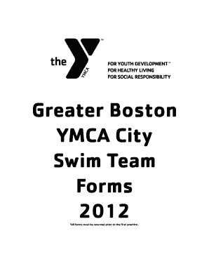 Fillable Online ymcaboston Greater Boston YMCA City Swim Team Forms 2012 - ymcaboston Fax Email ...