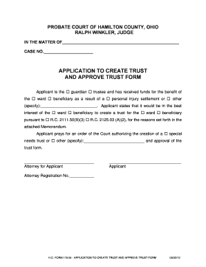 Fillable Online probatect APPLICATION TO CREATE TRUST AND APPROVE TRUST ...