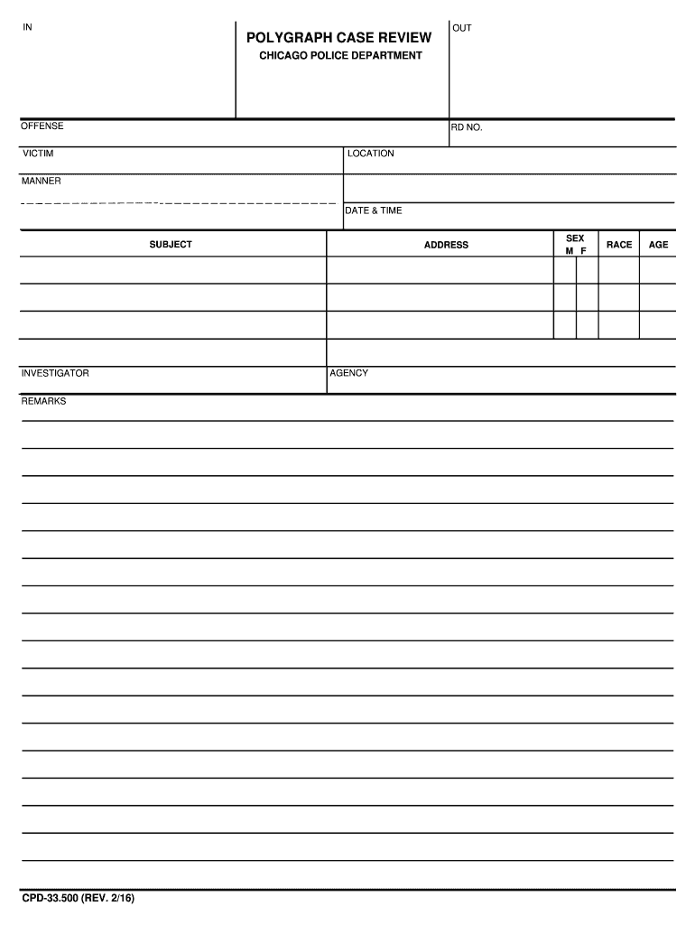 Fillable Online IN OUT POLYGRAPH CASE REVIEW - Chicago Police ...
