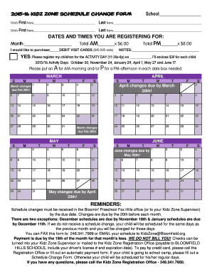 Fillable Online 2015-16 Kidz Zone SCHEDULE CHANGE FORM School Fax Email Print - pdfFiller
