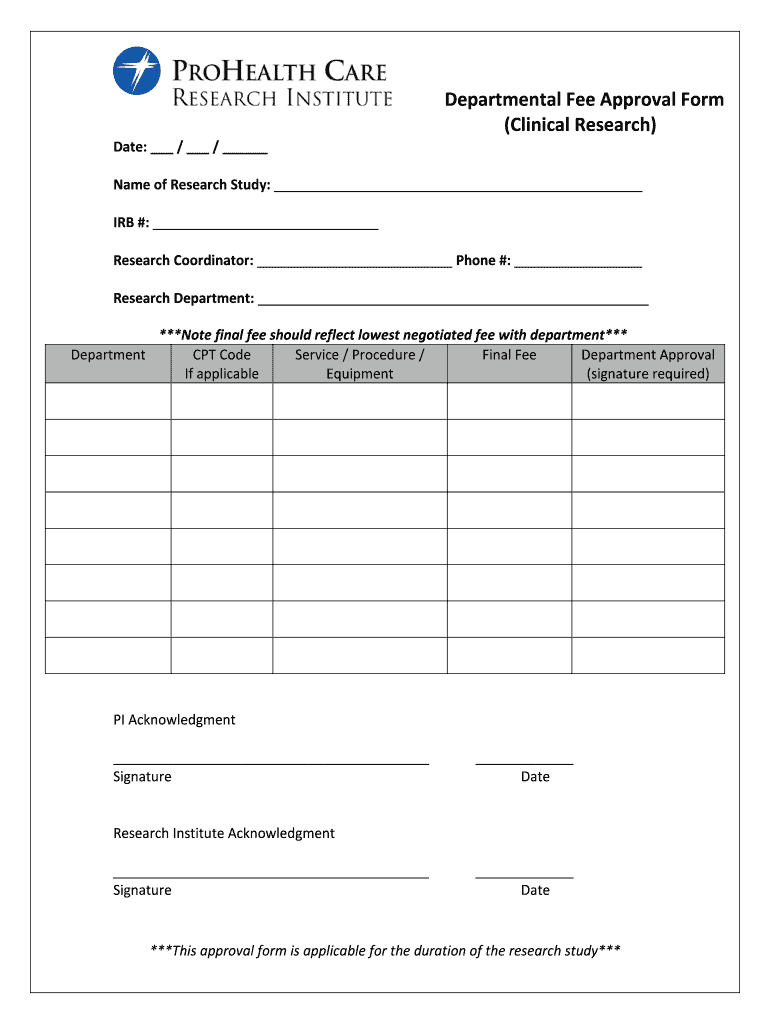Fillable Online prohealthcare Departmental Fee Approval Form Clinical Research Fax Email Print ...