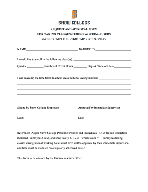 Fillable Online snow SNOW COLLEGE REQUEST AND APPROVAL FORM FOR TAKING ...