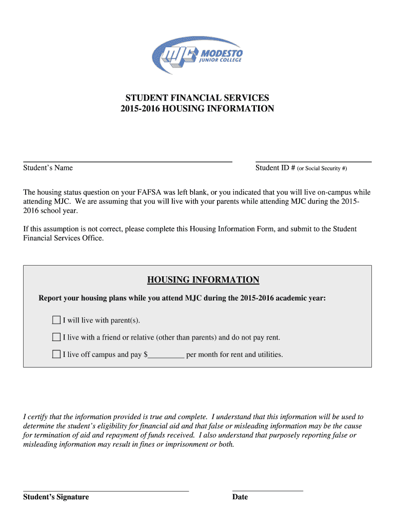 Fillable Online mjc STUDENT FINANCIAL SERVICES 2015-2016 HOUSING ...