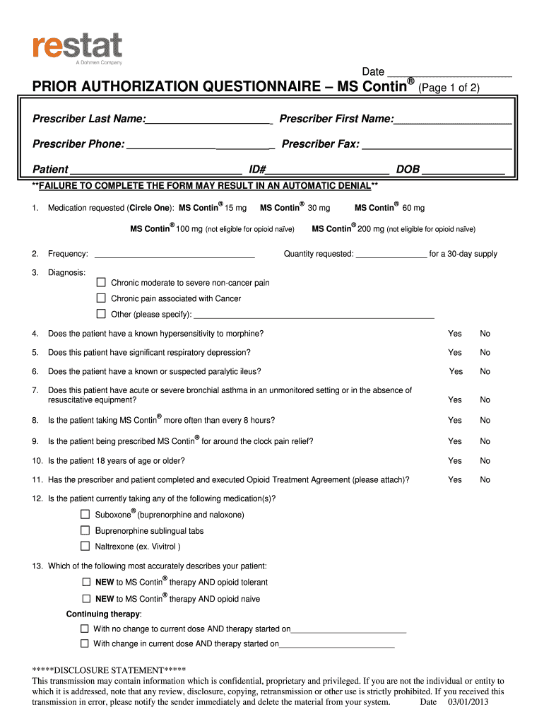 Fillable Online Date PRIOR AUTHORIZATION QUESTIONNAIRE MS Contin - Restat Fax Email Print ...