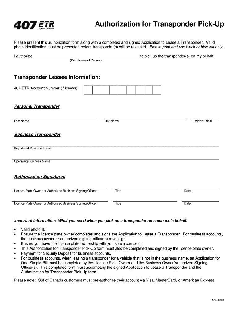 Fillable Online Authorization for Transponder PickupMar08 - b407etrcomb Fax Email Print - pdfFiller