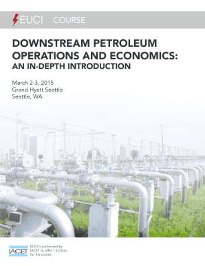 Fillable Online DOWNSTREAM PETROLEUM OPERATIONS AND ECONOMICS Fax Email ...