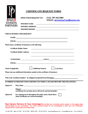 Fillable Online CERTIFICATE REQUEST FORM - Paul Hanson Fax Email Print ...