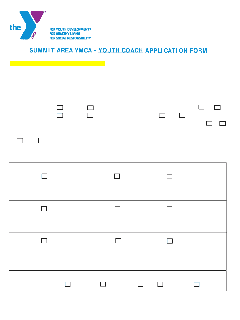 Fillable Online YOUTH COACH APPLICATION FORM - Summit Area YMCA Fax Email Print - pdfFiller