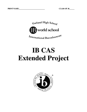 Fillable Online IB CAS Extended Project - garlandisdschoolsnet Fax ...
