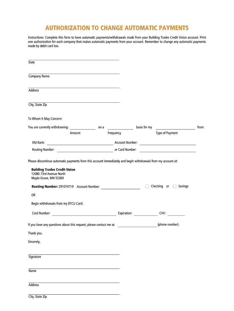 Fillable Online AUTHORIZATION TO CHANGE AUTOMATIC PAYMENTS Instructions ...