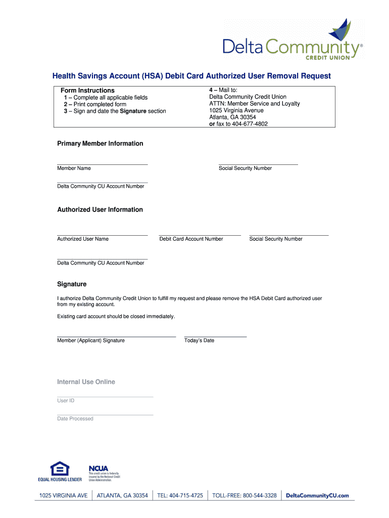 Fillable Online Health Savings Account HSA Debit Card Authorized User Fax Email Print - pdfFiller