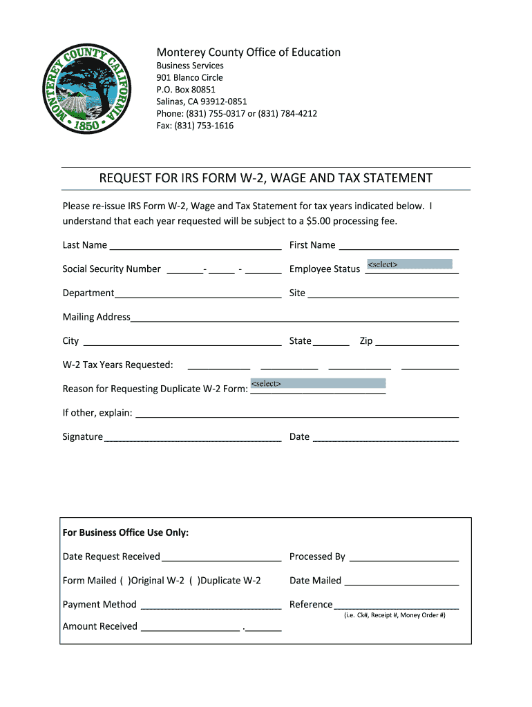 Fillable Online montereycoe REQUEST FOR IRS FORM W-2 WAGE AND TAX ...