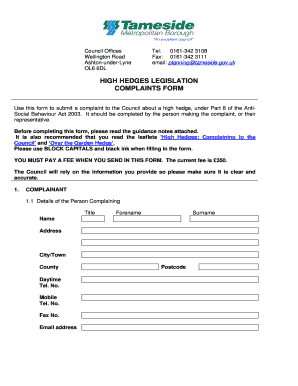 Fillable Online tameside gov High Hedges Legislation Complaints Form. High Hedges - tameside gov ...