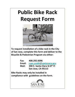 Fillable Online sanjoseculture Bike Rack Request form v2 - sanjosecultureorg Fax Email Print ...