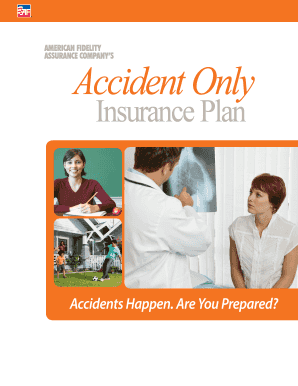 Fillable Online Accident Only Plan Fax Email Print - pdfFiller
