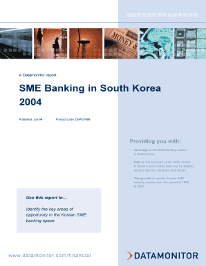 Fillable Online A Datamonitor report SME Banking in South Korea 2004 ...