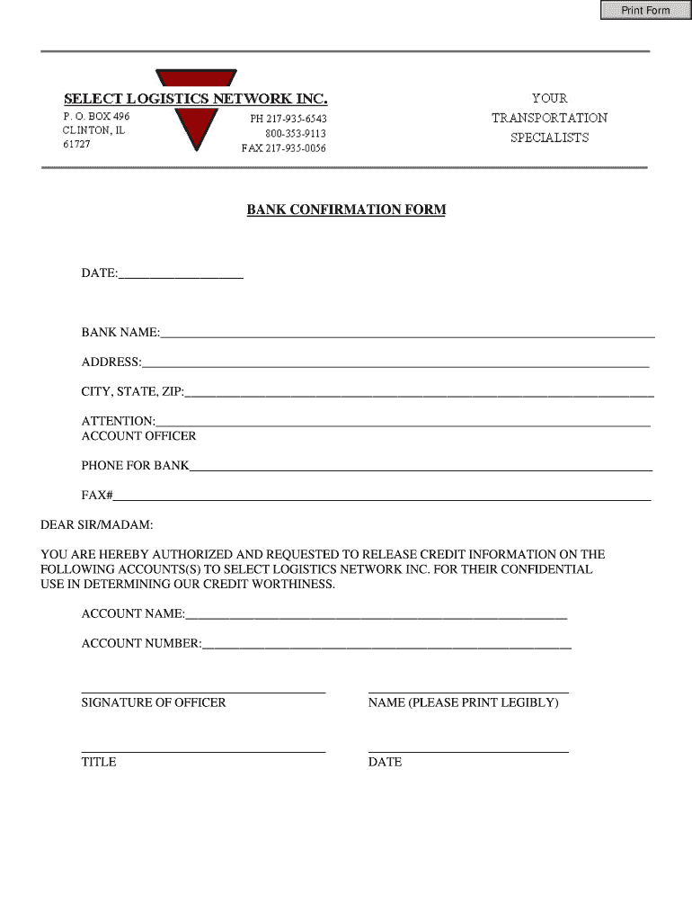 Fillable Online BANK CONFIRMATION FORM - Select Logistics Network Inc ...
