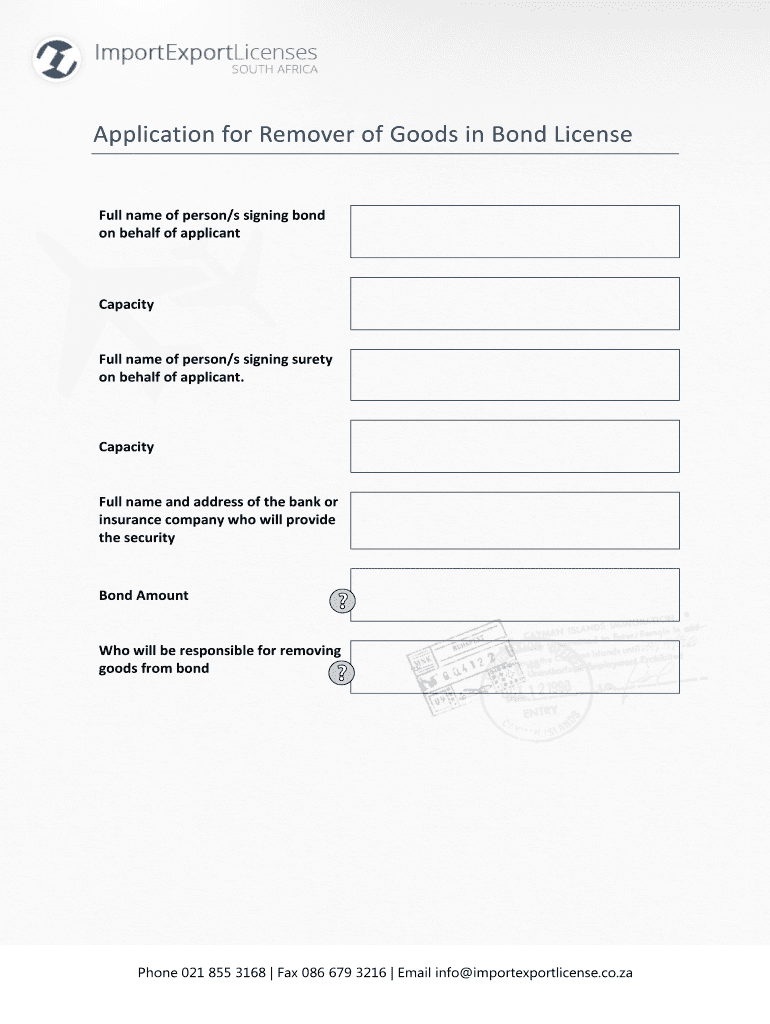 Fillable Online Application for Remover of Goods in Bond License Fax ...