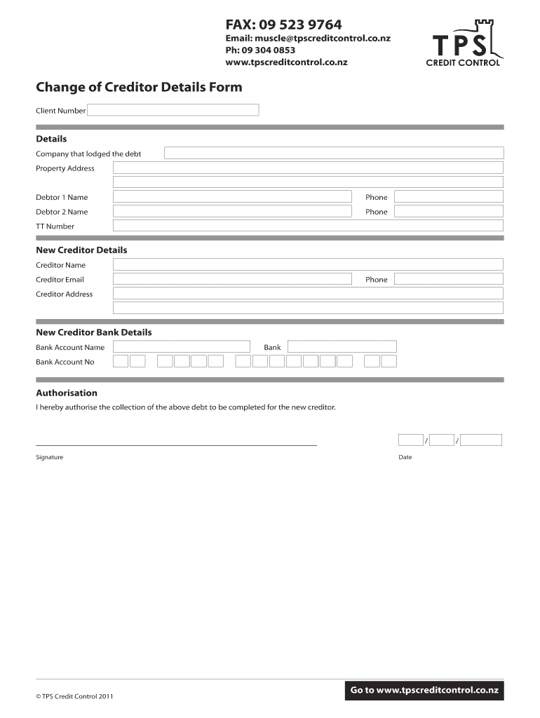 Fillable Online Change of Creditor - TPS Credit Control Fax Email Print - pdfFiller