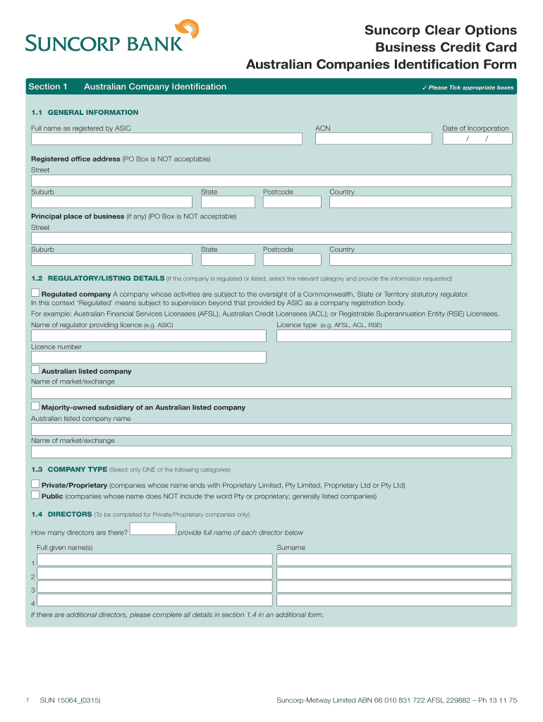 Fillable Online 11 GENERAL INFORMATION - Suncorp Bank Fax Email Print - pdfFiller