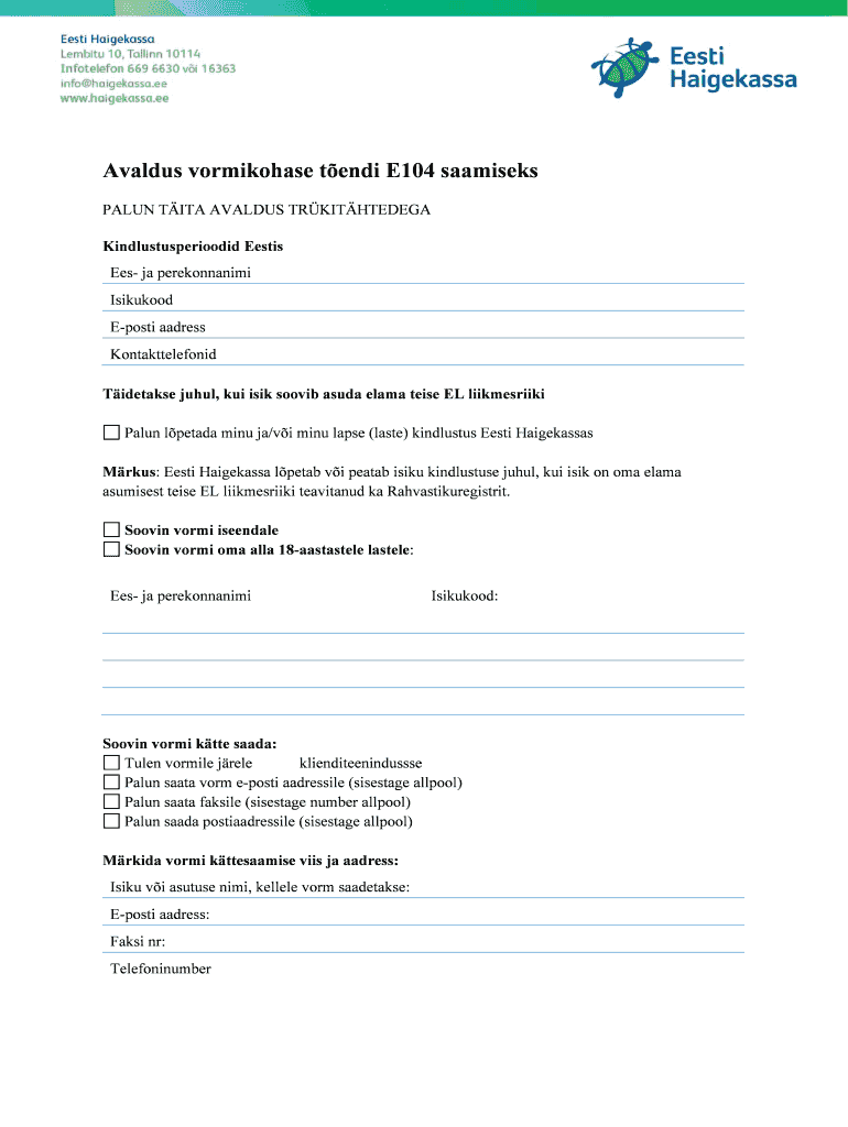 Fillable Online Avaldus vormikohase tendi E104 saamiseks PALUN TITA ...