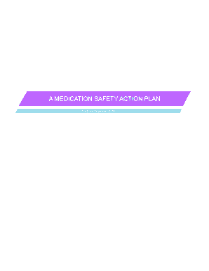 Fillable Online A MEDICATION SAFETY ACTION PLAN Fax Email Print - pdfFiller