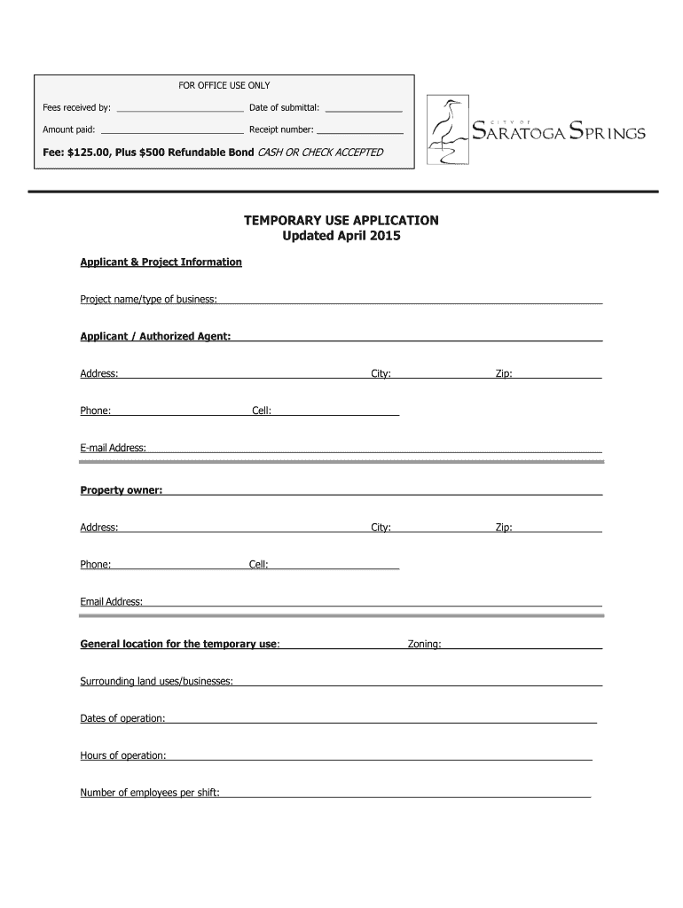 Fillable Online TEMPORARY USE APPLICATION Updated April 2015 Fax Email ...