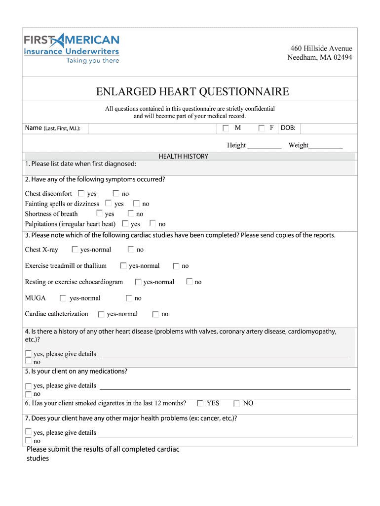 Fillable Online ENLARGED HEART QUESTIONNAIRE - FAIU Fax Email Print ...
