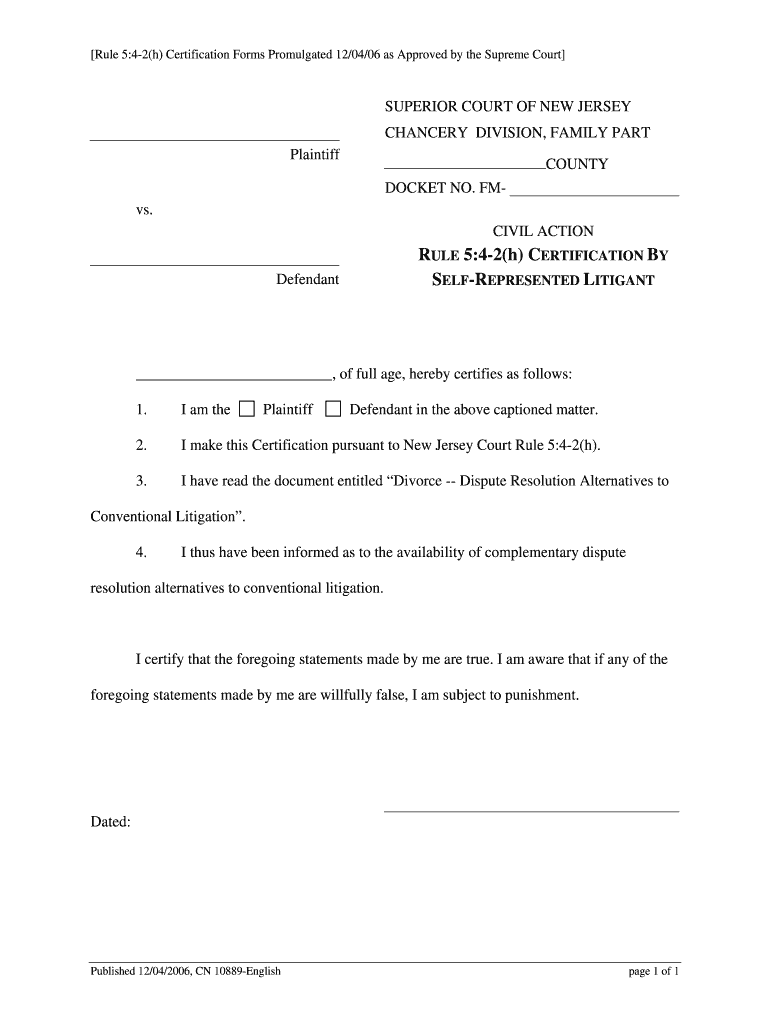 Fillable Online Rule 54-2h Certification by Self Represented Litigant Fax Email Print - pdfFiller