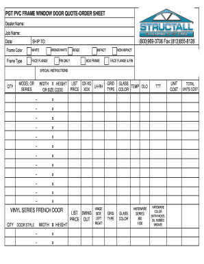Fillable Online PGT PVC FRAME WINDOW DOOR QUOTE-ORDER SHEET Fax Email ...
