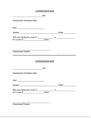 Fillable Online ATTENDANCE SLIP ISD Homebound Attendance Slip Date Fax ...