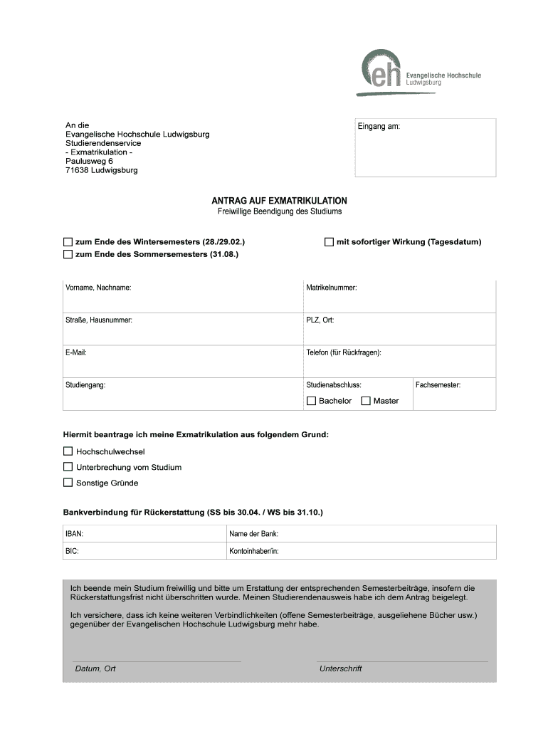 Ausfüllbar Online ANTRAG AUF EXMATRIKULATION Freiwillige Beendigung des ...