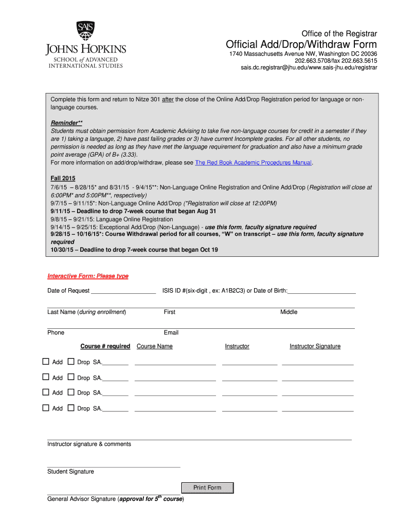 Fillable Online Office of the Registrar Official Add/Drop/Withdraw Form 1740 Massachusetts ...