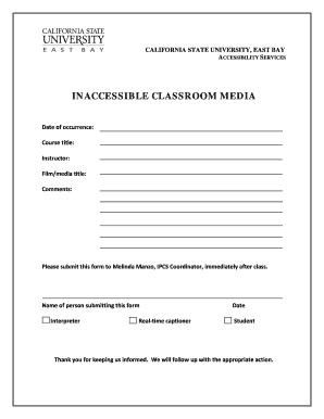 Fillable Online www20 csueastbay INACCESSIBLE CLASSROOM MEDIA ...