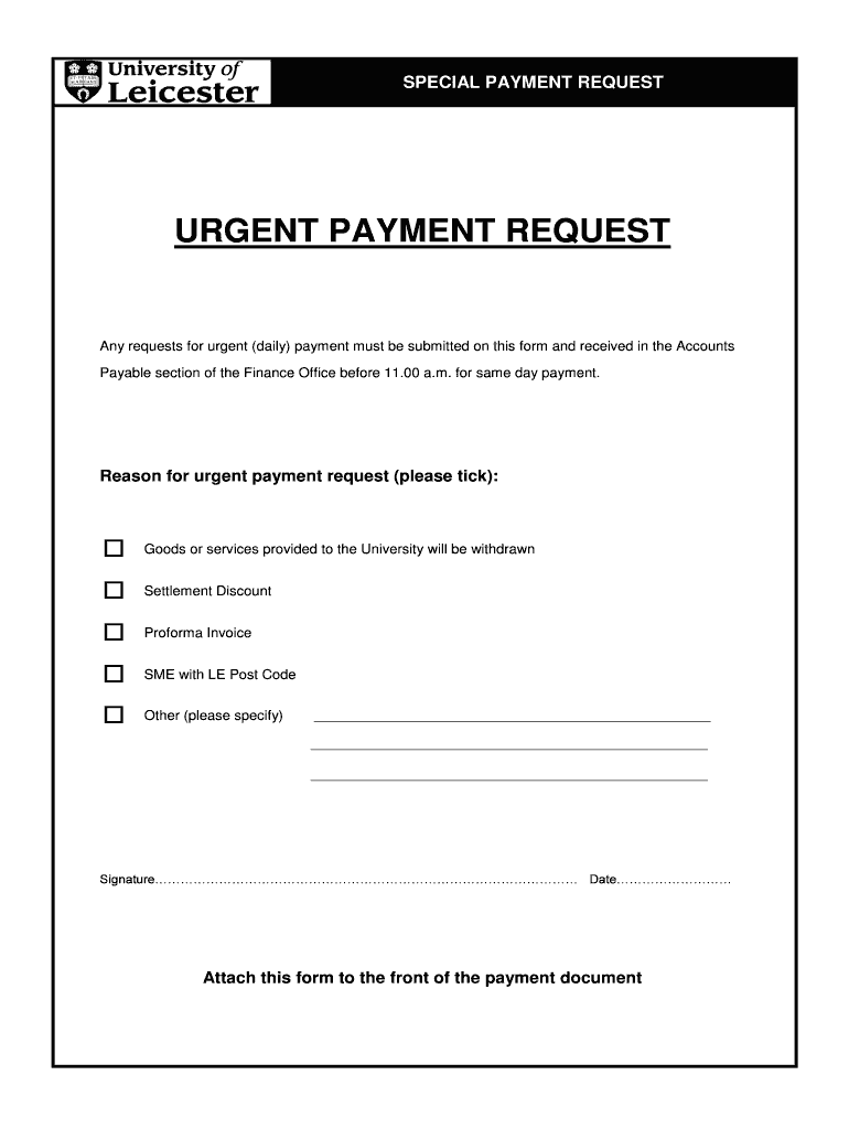 Fillable Online www2 le ac URGENT PAYMENT REQUEST - University of ...