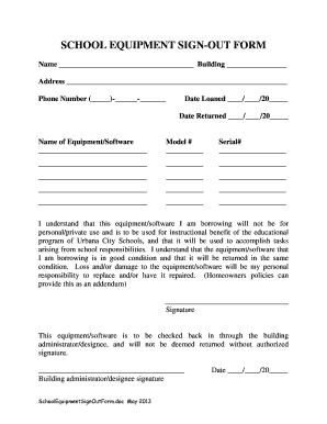 Fillable Online SCHOOL EQUIPMENT SIGN-OUT FORM Fax Email Print - pdfFiller