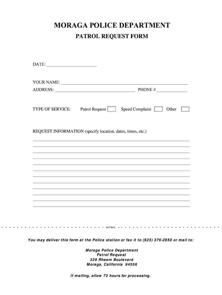 Fillable Online Moraga Police Department Patrol Request Fax Email Print ...