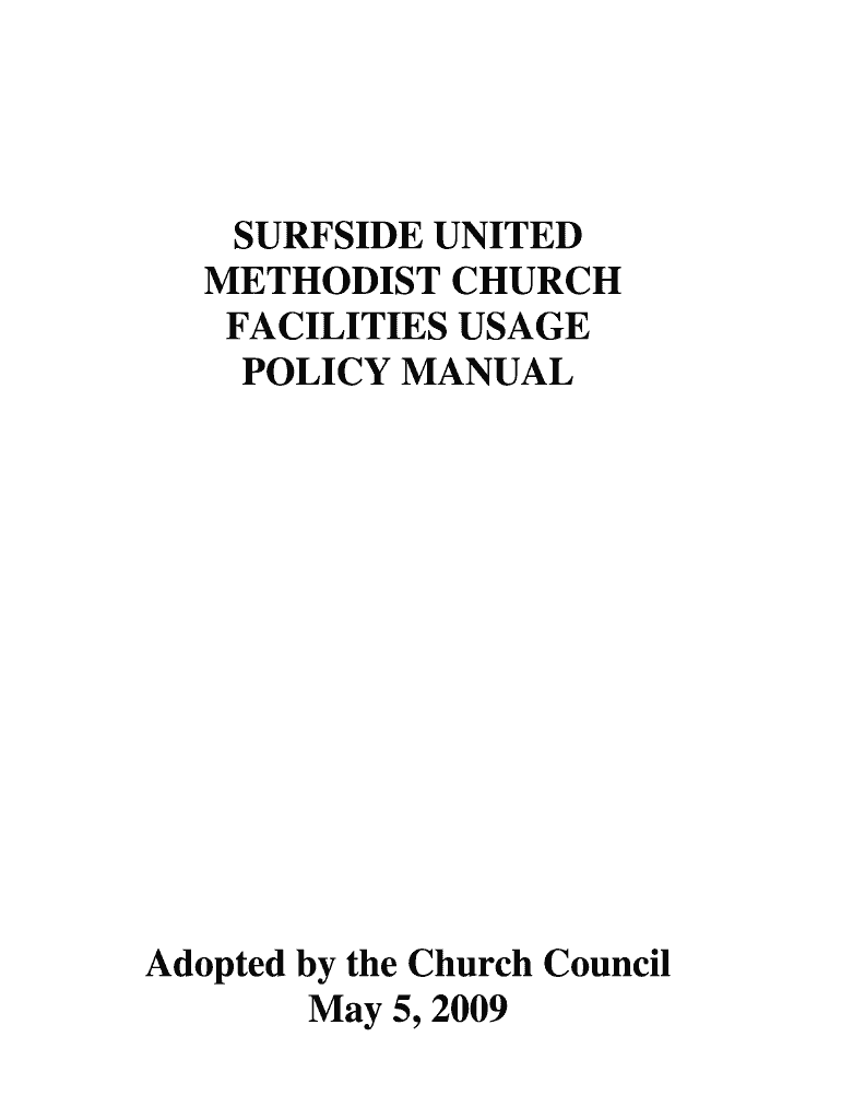 Fillable Online surfsideumc Facilities Usage Policy Manual - Surfside United Methodist Church ...
