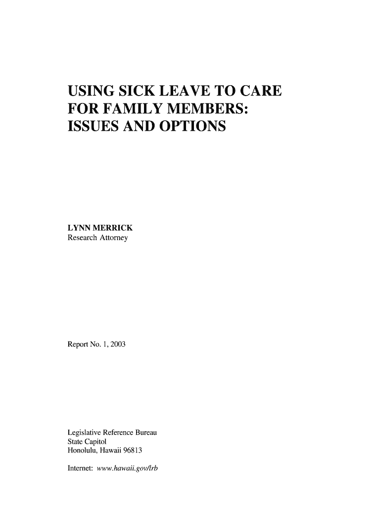 Fillable Online USING SICK LEAVE TO CARE Fax Email Print PdfFiller fillable-online-using-sick-leave-to-care-fax-email-print-pdffiller