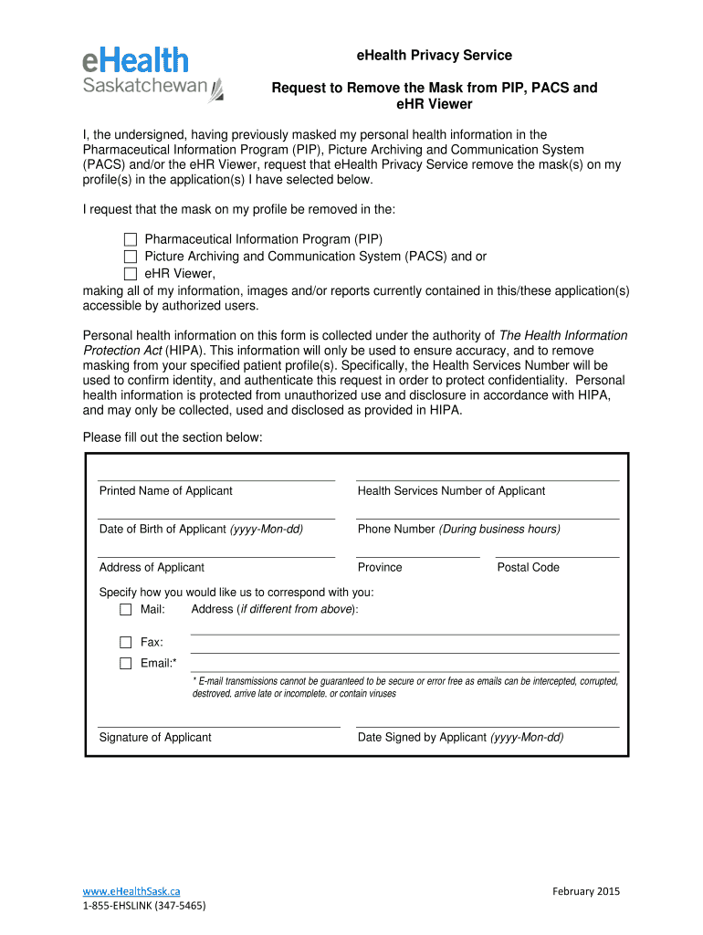 Fillable Online Request to Remove the Mask from PIP PACS and eHR Viewer ...