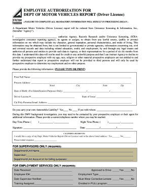 Fillable Online EMPLOYEE AUTHORIZATION FOR DEPT OF MOTOR VEHICLES REPORT Fax Email Print - pdfFiller